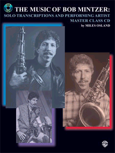 MUSIC OF BOB MINTZER: Bob Mintzer: